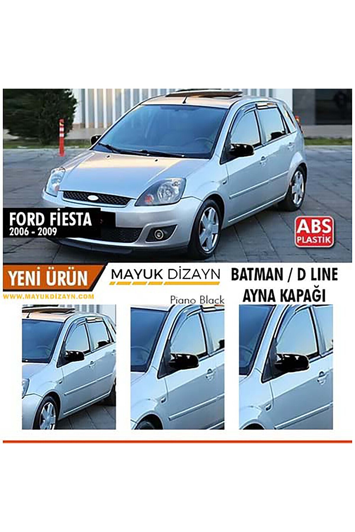 Mayuk Dizayn Tek Kapı Uymaz!! Ford Fiesta 06-08 4 Kapı Batman Yarasa Ayna Kapağı Ve Montaj Bandı ...