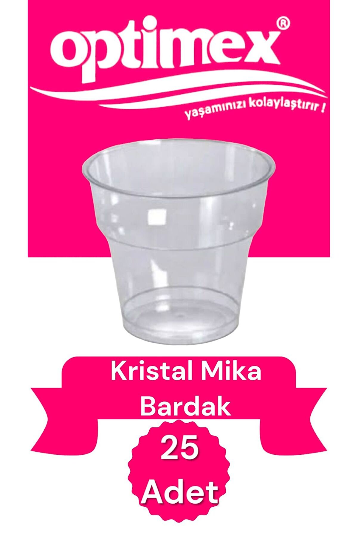 OPTİMEX Şeffaf Kristal Mika Sert Bardak 25 Adet ekstra dayanıklı Fiyatı, Yorumları - Trendyol