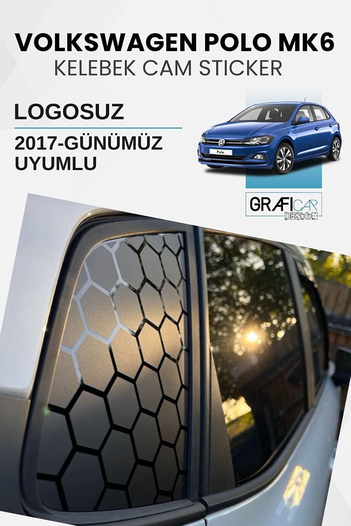 GRAFİCAR Volkswagen Polo Mk6 Uyumlu Kelebek Cam Sticker Set - Logosuz ...
