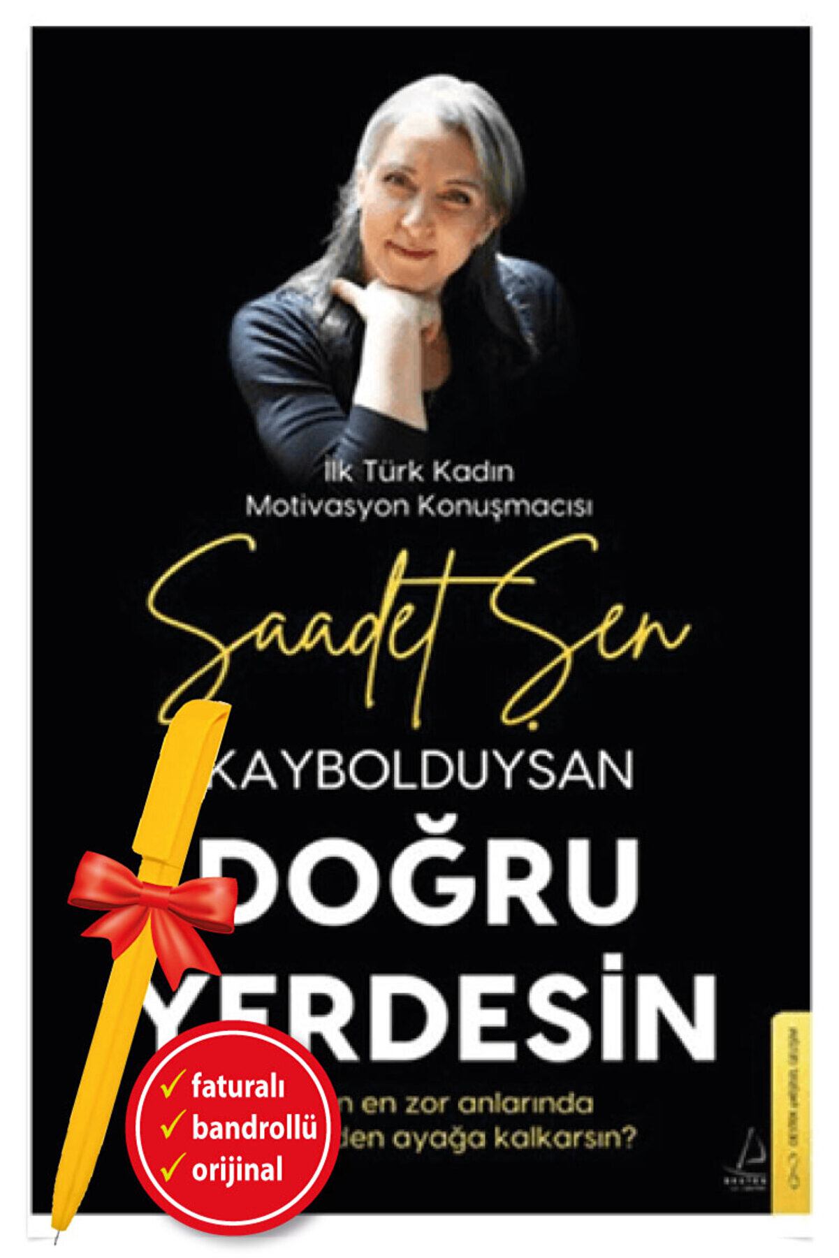 Destek Yayınları Alfa Kalem+Kaybolduysan Doğru Yerdesin-Hayatın En Zor ...