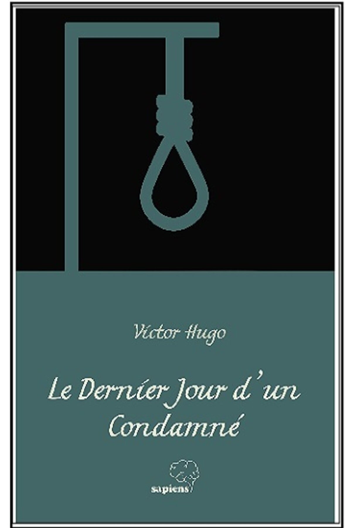 Genel Markalar Le Dernier Jour D’un Condamné, Victor Hugo, , Le Dernier Jour D’un Condamné ...