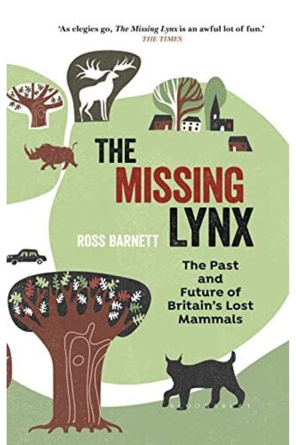Macmillan Distribution The Missing Lynx The Past And Future Of Britains ...