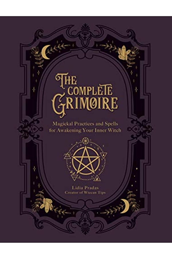Hachette Distribution The Complete Grimoire Magickal Practices And ...