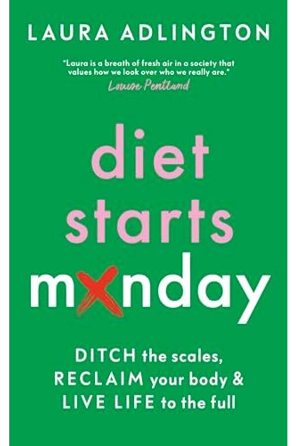 Hachette Diet Starts Monday Ditch The Scales Reclaim Your Body And Live ...