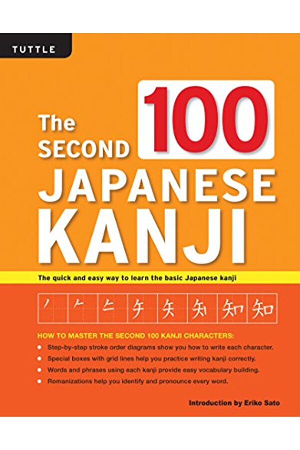 Tuttle Publishing The Second 100 Japanese Kanji: (JLPT Level N5) The ...