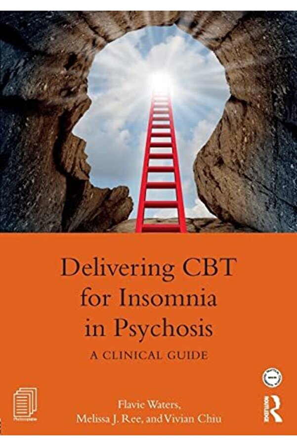 Routledge Delivering Cbt For Insomnia In Psychosis A Clinical Guide ...