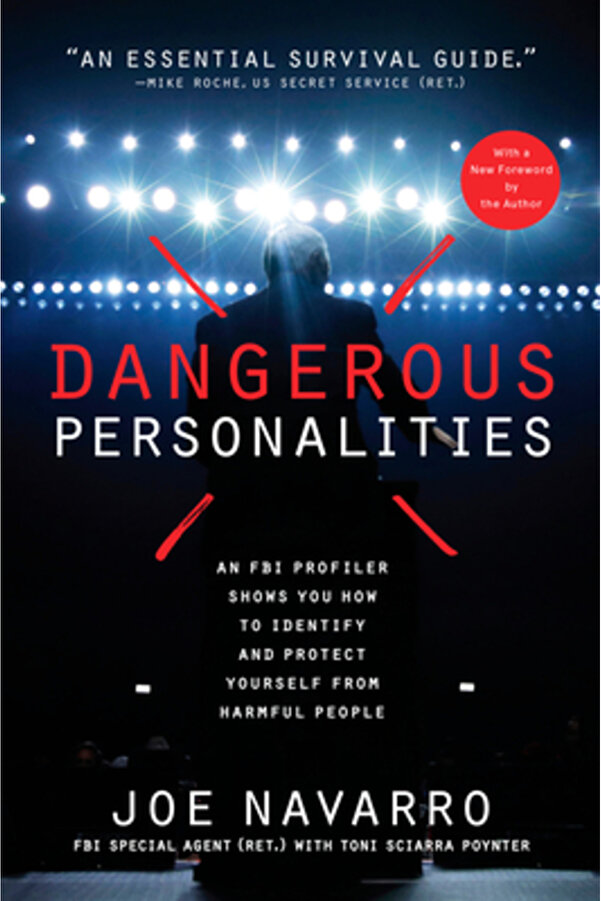 Rodale Pr Dangerous Personalities: An FBI Profiler Shows You How to ...