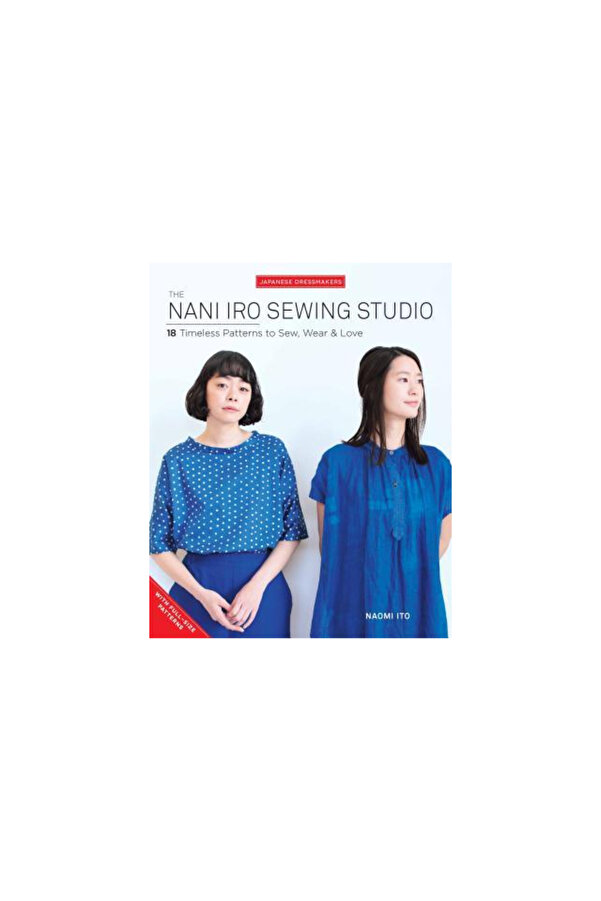 World Book Media Nani Iro's Sewing Studio: 18 Timeless Patterns to Sew ...