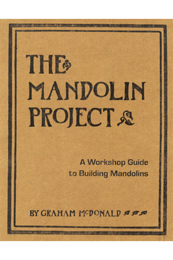 Graham Mcdonald Stringed Instruments The Mandolin Project: A Workshop ...