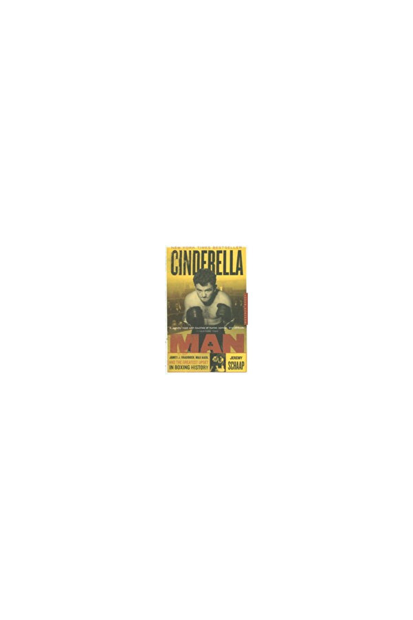 mariner books Cinderella Man: James J. Braddock, Max Baer, and the ...