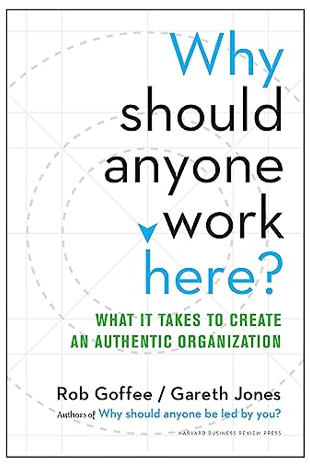 Ingram Why Should Anyone Work Here What It Takes To Create An Authentic ...