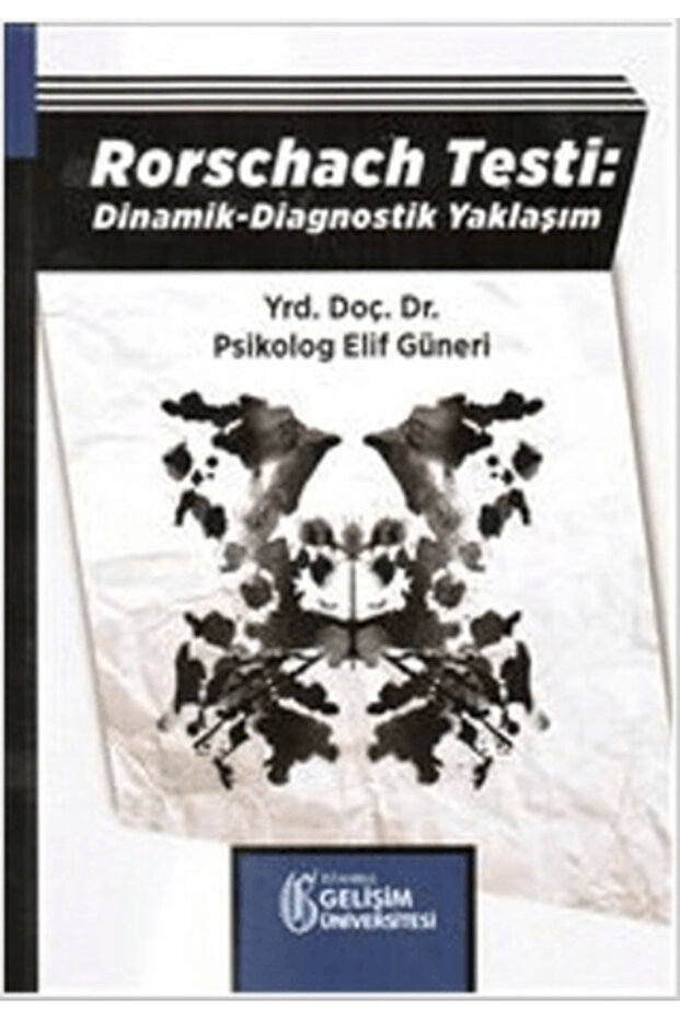 İstanbul Gelişim Üniversitesi Yayınları Rorschach Testi: Dinamik ...