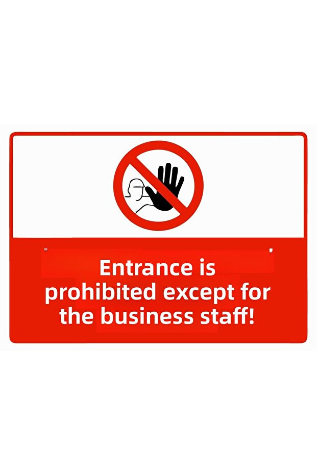 BBO REKLAM Entrance Prohibited for Non-Staff Warning Sign Dekota 25X35 ...