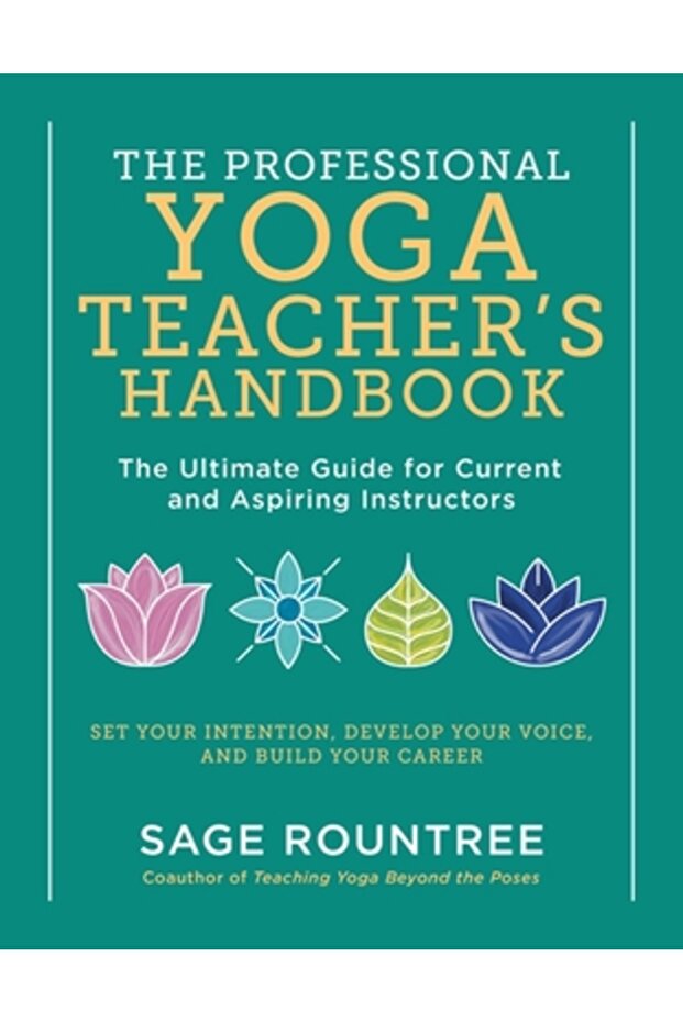 Experiment The Professional Yoga Teacher's Handbook: The Ultimate Guide ...