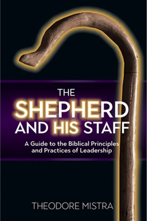 Willard & Assoc The Shepherd and His Staff: A Guide to the Biblical ...