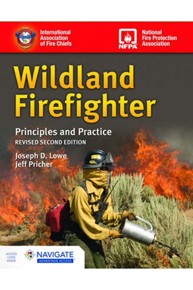 Jones & Bartlett Pub Inc Wildland Firefighter: Principles and Practice ...