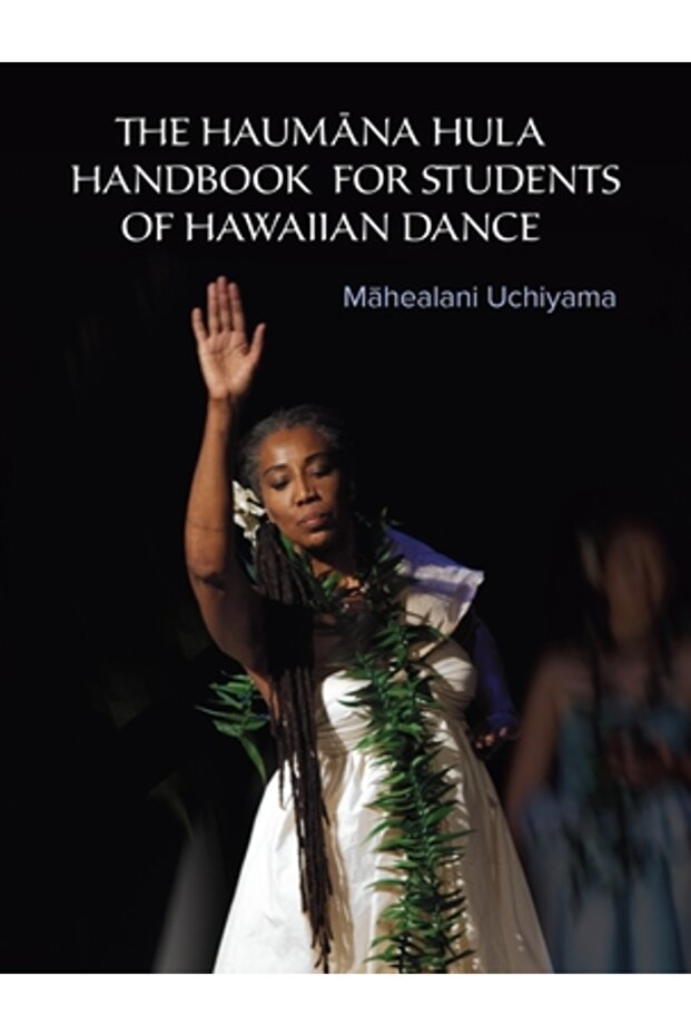Gale Cengage Learning The Haumana Hula Handbook: A Manual for the ...