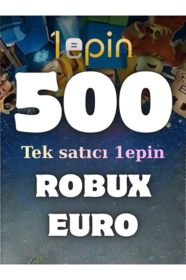 1epin Roblox 500 Robux Euro - Fiyatı, Yorumları