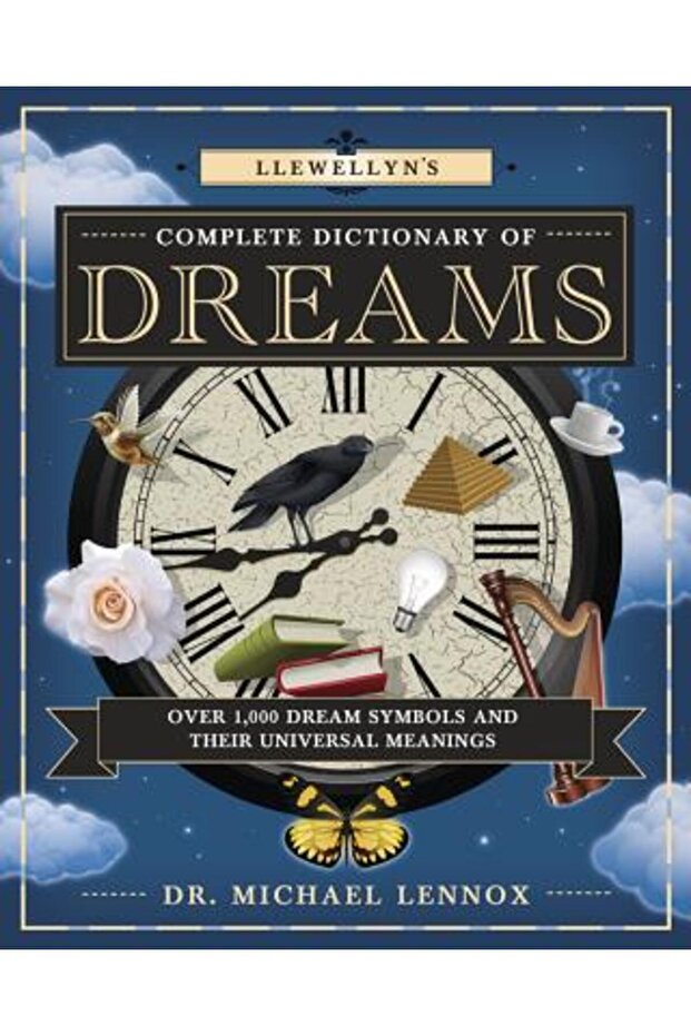 Llewellyn Pubn Llewellyn's Complete Dictionary of Dreams: Over 1,000 ...