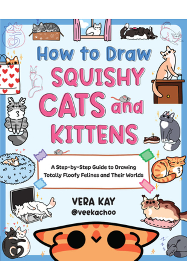 Walter Foster Pub Inc How to Draw Squishy Cats and Kittens: A Step-By ...