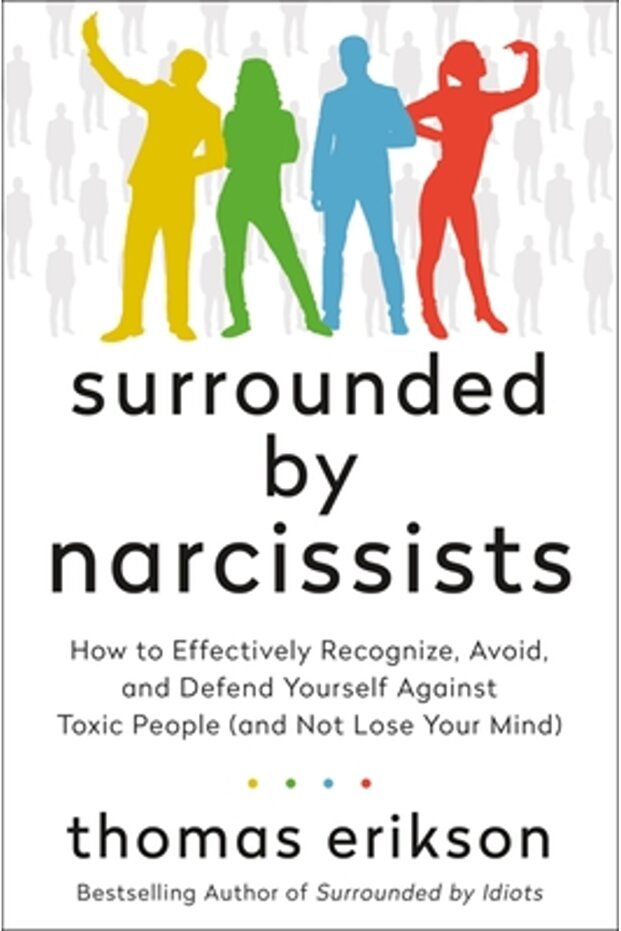 St Martins Pr Surrounded by Narcissists: How to Effectively Recognize ...