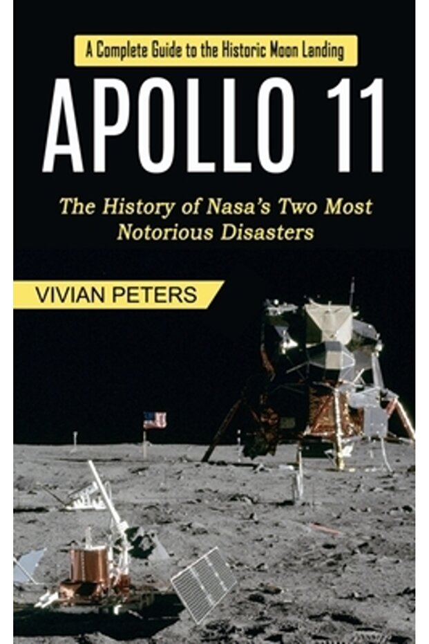 INDEPENDENT CAT Apollo 11: A Complete Guide to the Historic Moon ...