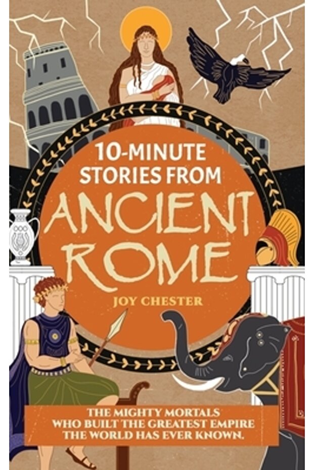 INDEPENDENT CAT 10-Minute Stories From Ancient Rome: The Mighty Mortals ...