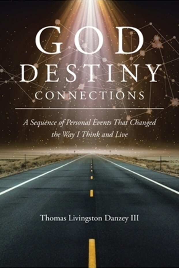 Christian Faith Pub Inc God Destiny Connections: A Sequence of Personal ...