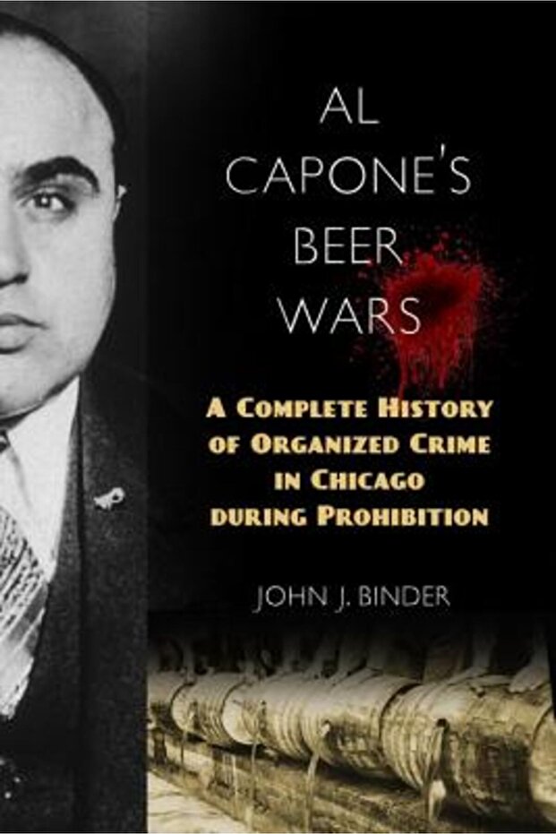 BIBLIOBAZAAR Al Capone's Beer Wars: A Complete History of Organized ...