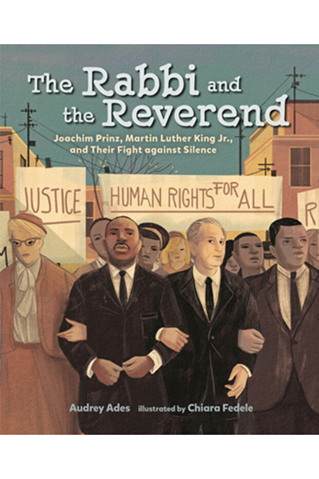 Kar Ben Pub The Rabbi and the Reverend: Joachim Prinz, Martin Luther ...