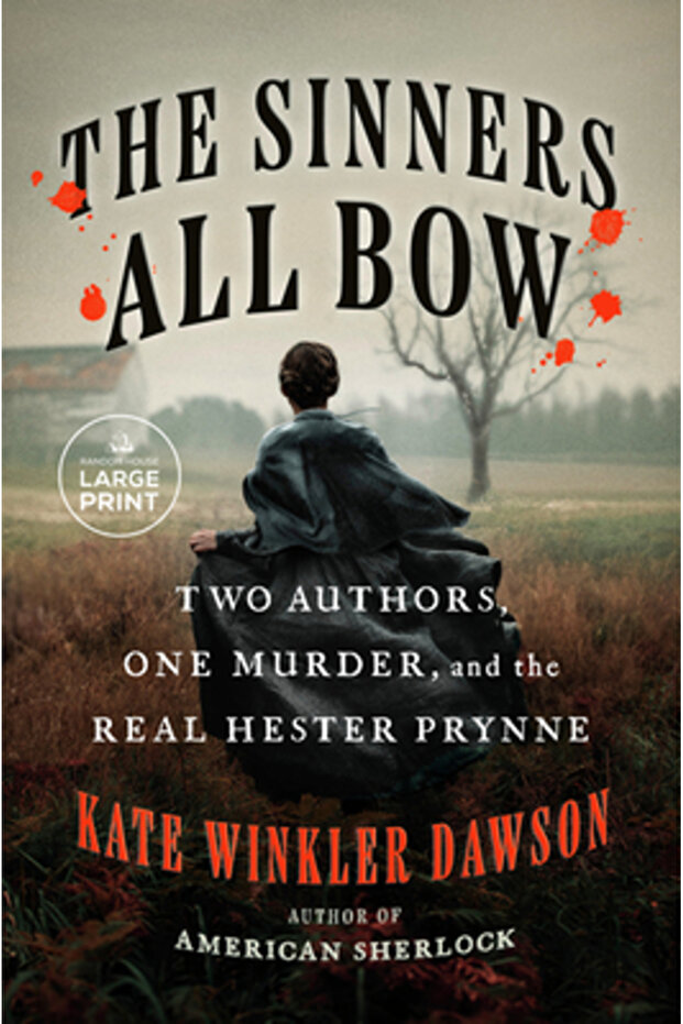 Random House Large Print The Sinners All Bow: Two Authors, One Murder ...