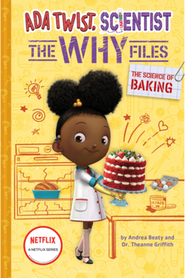 Amulet Books The Science of Baking (ADA Twist, Scientist: The Why Files ...