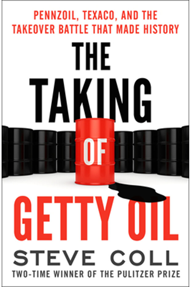 Open Road Media The Taking of Getty Oil: Pennzoil, Texaco, and the ...