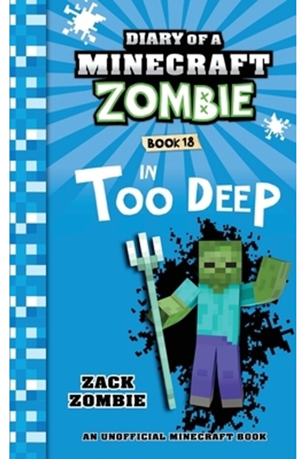 Herobrine Pub Inc Diary of a Minecraft Zombie Book 18: In Too Deep ...