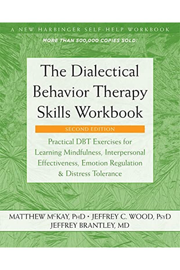 New Harbinger Publications The Dialectical Behavior Therapy Skills ...