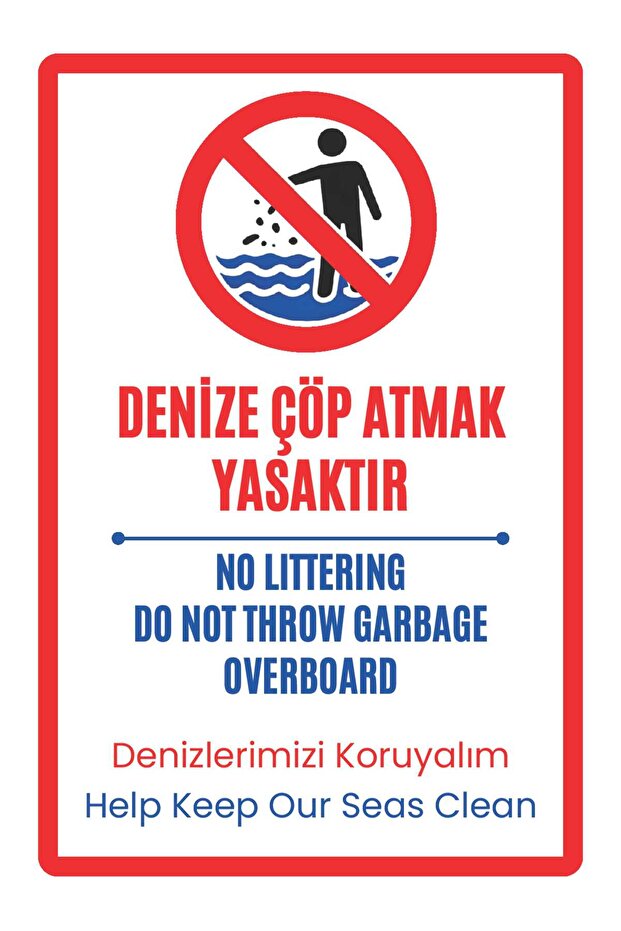 Altınuç Art Design 20x30 cm Denize Çöp Atmak Yasaktır Tekne Marin PVC ...