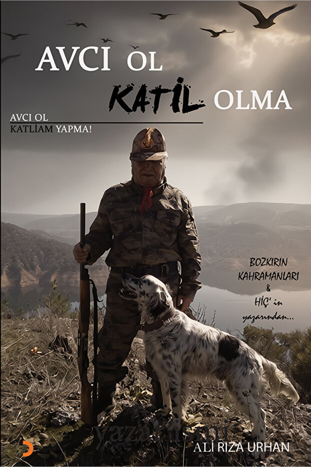Cinius Yayınları Avcı Ol Katil Olma & Ali Rıza Urhan - Fiyatı, Yorumları