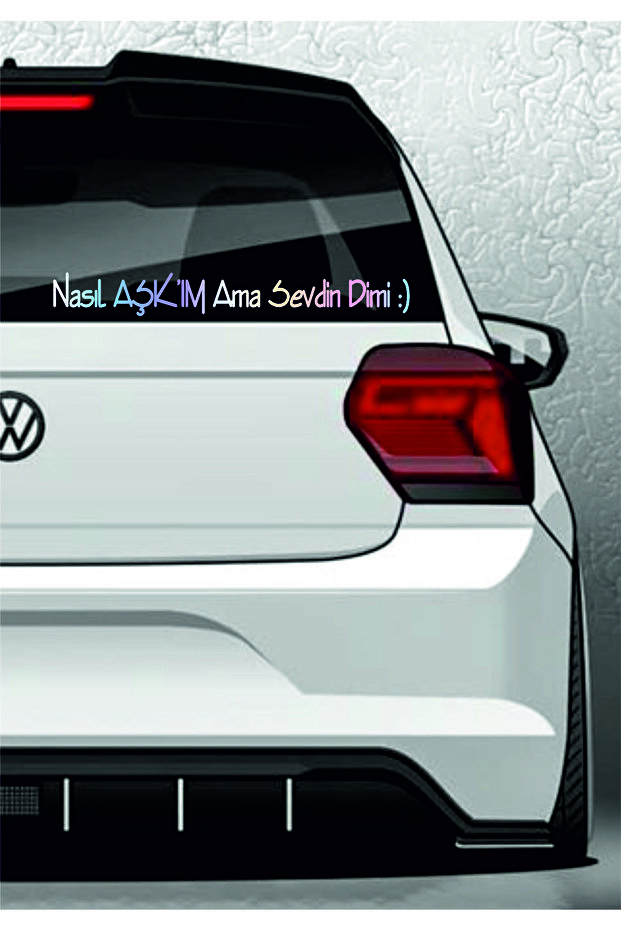 sticker Nasıl Aşkım Ama Sevdin Dimi Yazı 25x3Cm Jdm Araba-motor-laptop ...