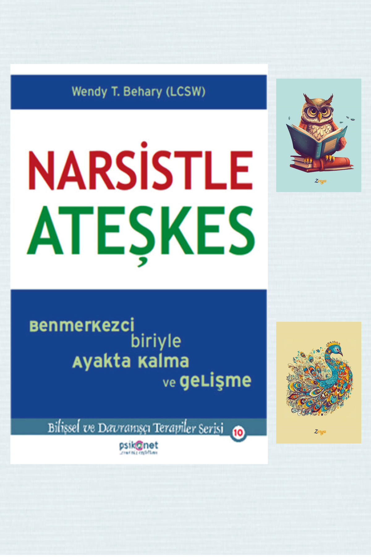 Psikonet Narsistle Ateşkes - Wendy Behary - Psikonet - 9786058547124 ...