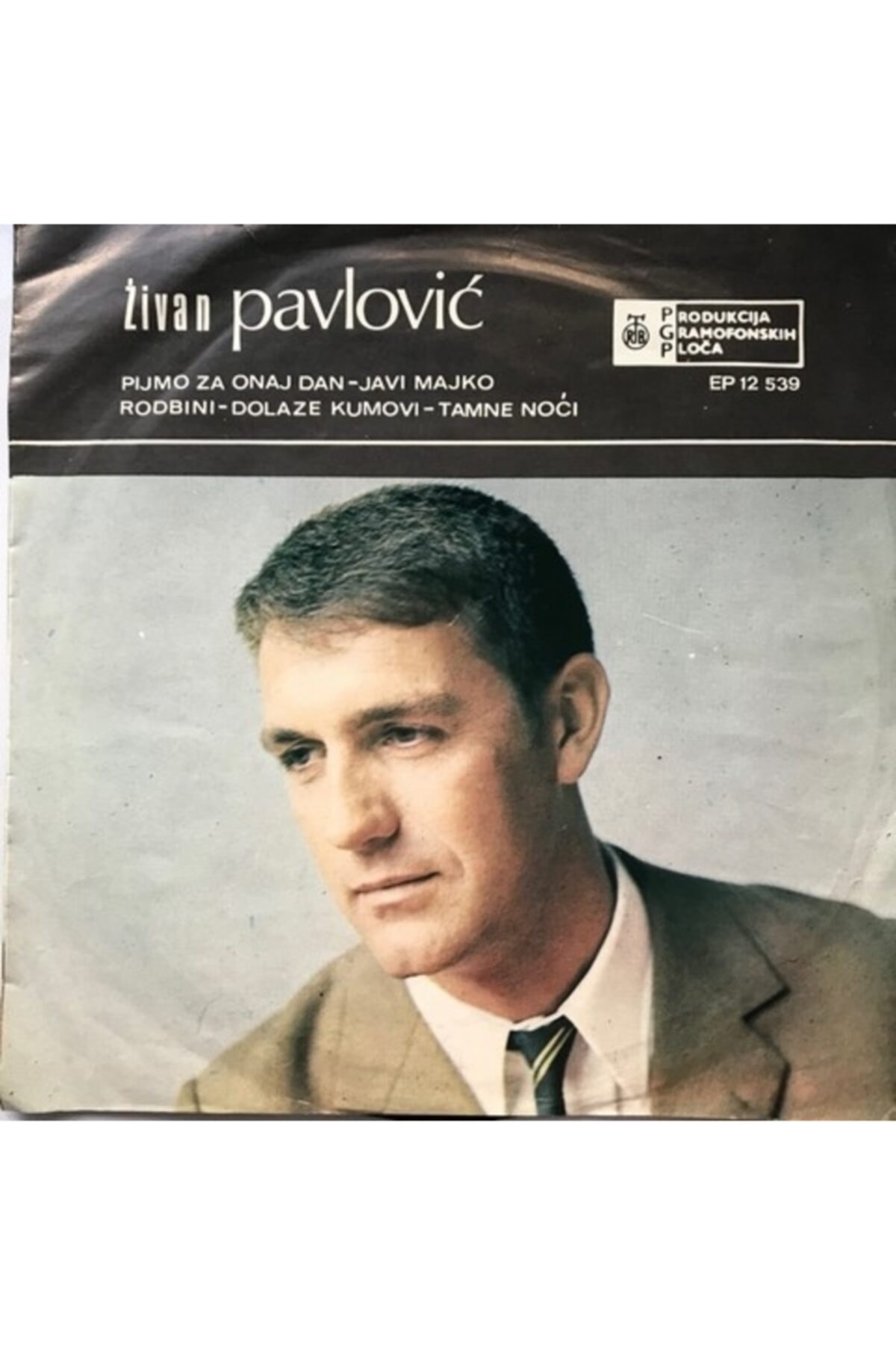 mazi plak Zivan Pavlovic - Pijmo Za Onaj Dan, Javi Majko Rodbini ...
