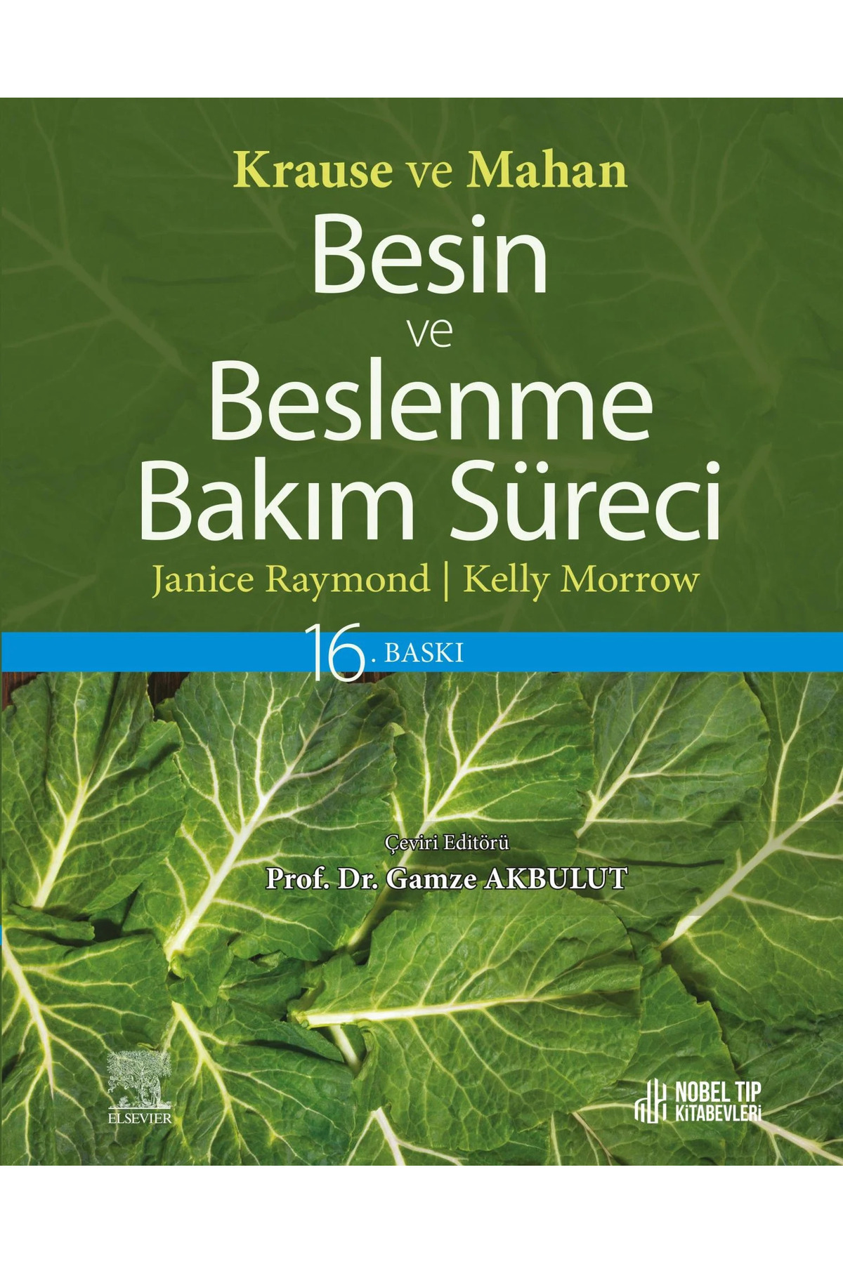 Nobel Tıp Kitabevi Krause Ve Mahan Besin Ve Beslenme Bakım Süreci ...