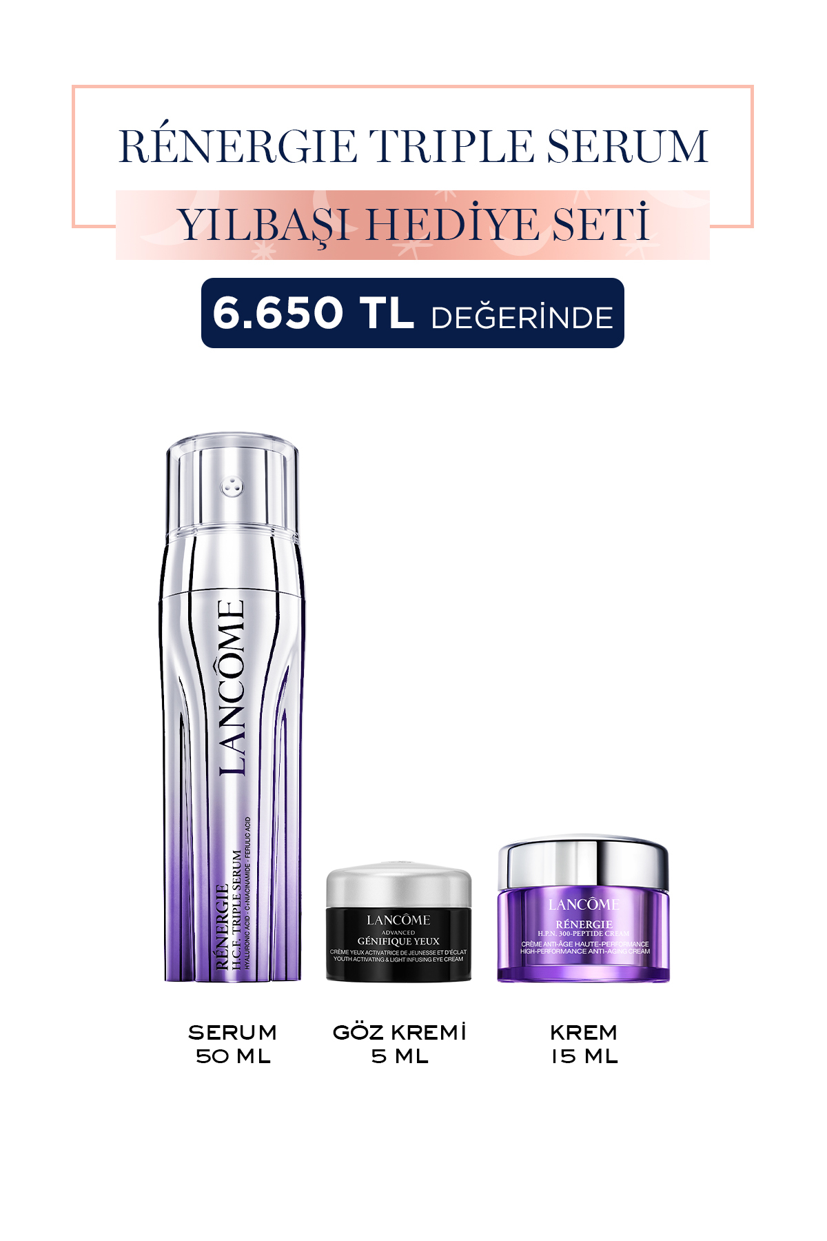 Lancome Rénergie Triple Serum Yılbaşı Cilt Bakım Seti 50 ml 3614274078206 - Fiyatı, Yorumları