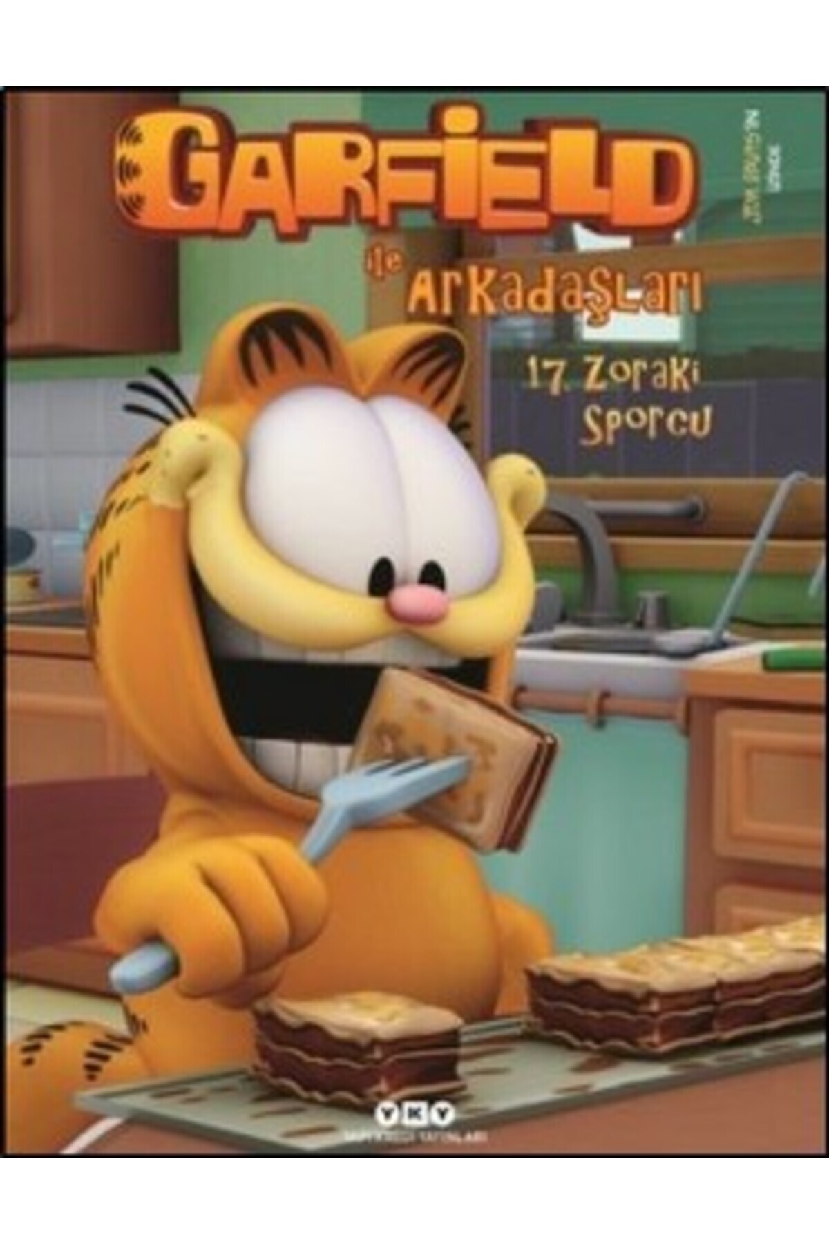 Yapı Kredi Yayınları Garfield Ile Arkadaşları 17: Zoraki Sporcu (çizgi ...