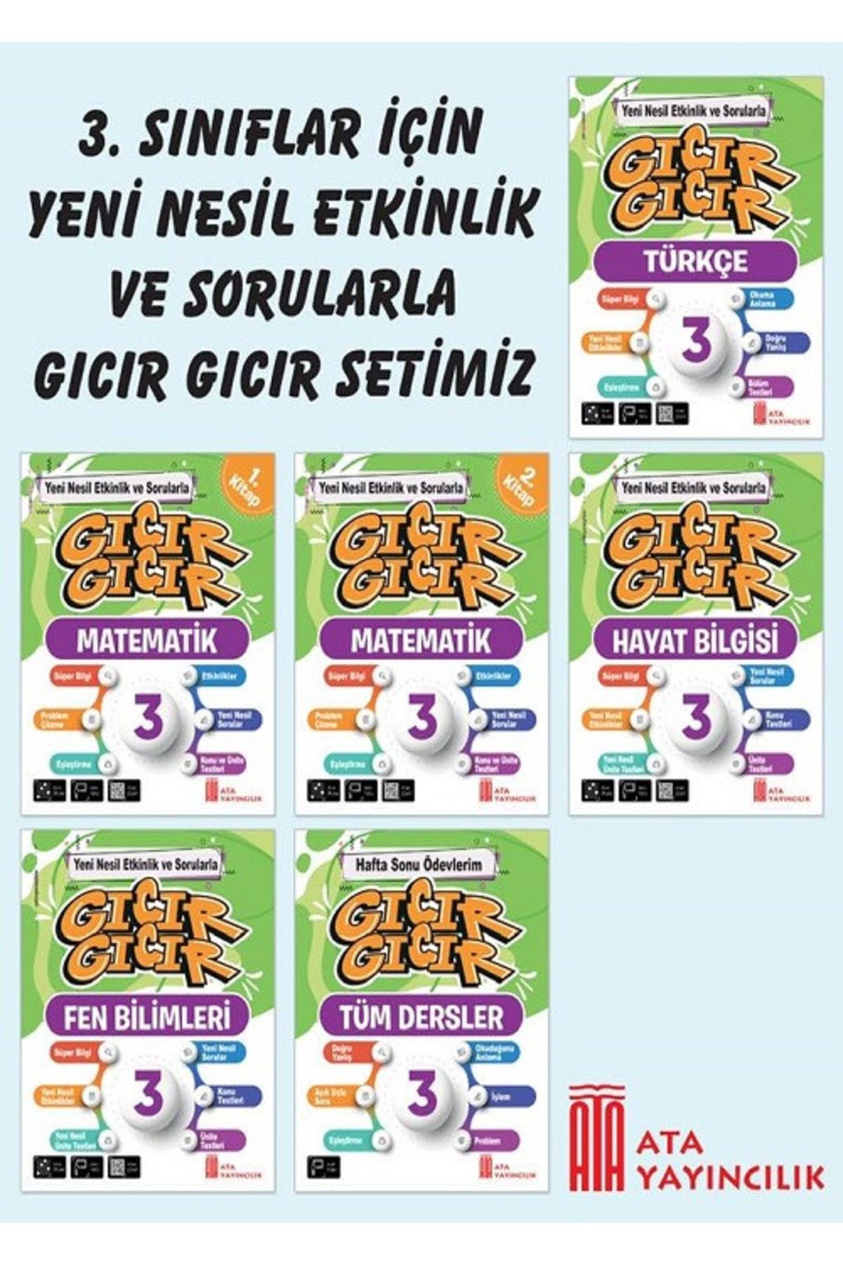Ata Yayıncılık 3. Sınıf Gıcır Gıcır 6'lı Set (TÜRKÇE-MATEMATİK (2 KİTAP ... Ata Yayıncılık 3. Sınıf Gıcır Gıcır 6'lı Set (TÜRKÇE-MATEMATİK (2 KİTAP ...