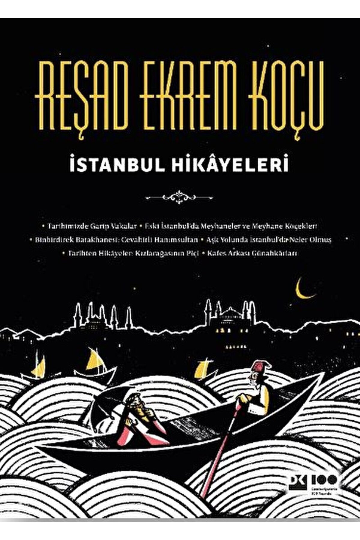 Doğan Kitap İstanbul Hikayeleri / Reşad Ekrem Koçu / Doğan Kitap ...