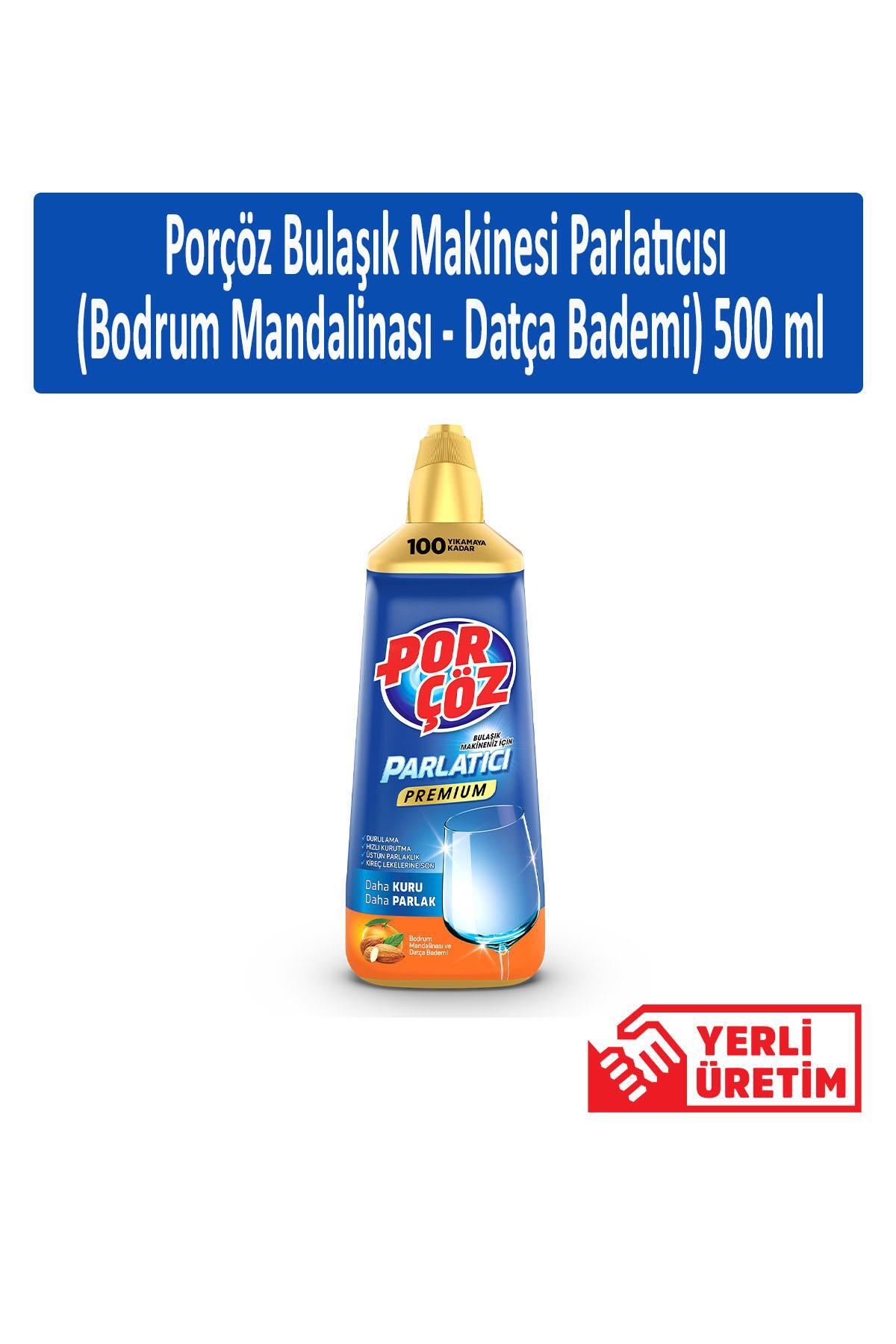 Porçöz Bulaşık Makine Parlatıcısı (Bodrum Mandalina-Datça Bademi) 500ml ...