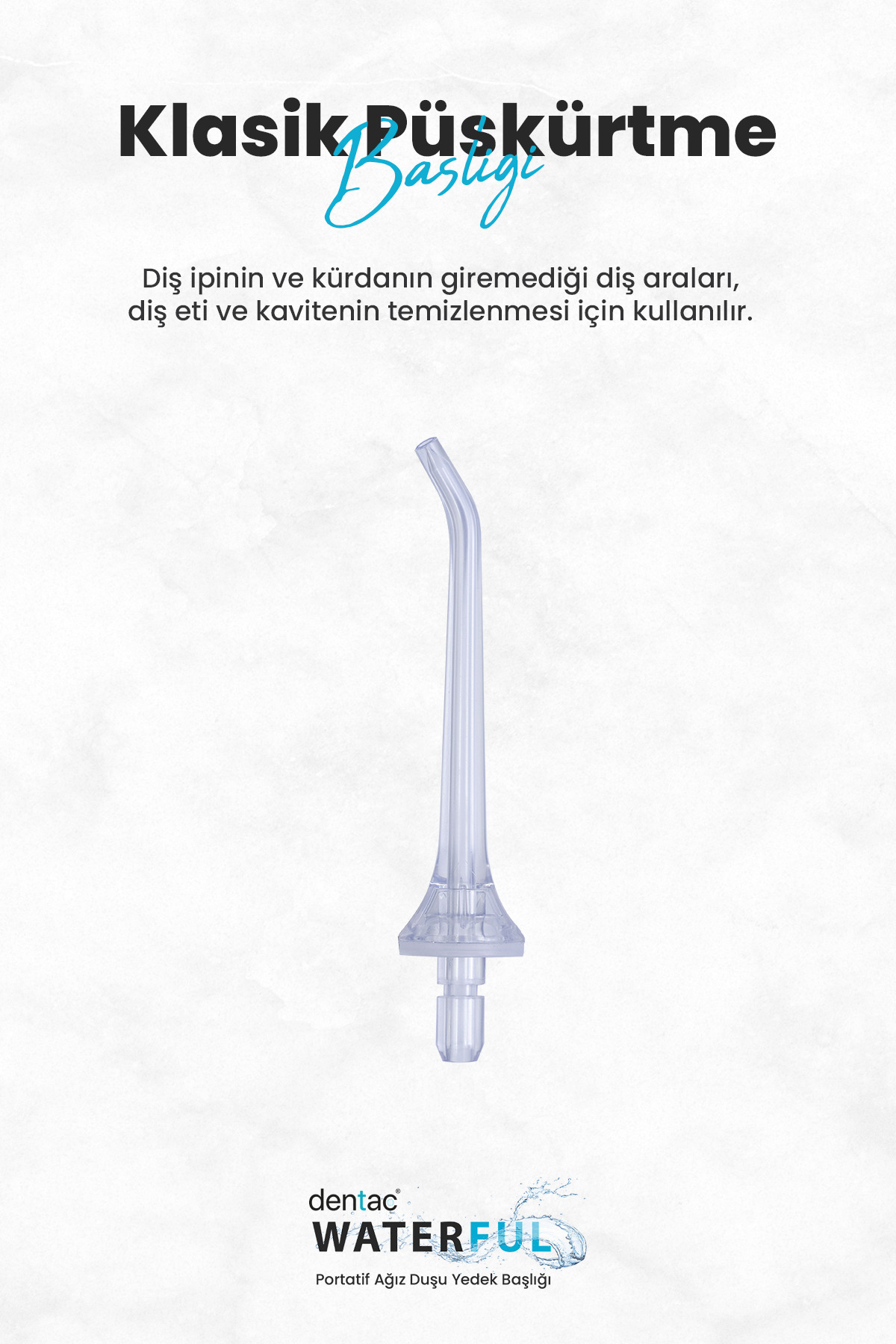 Dentac Portatif Ağız Duşu Yedek Başlığı Fiyatı, Yorumları - Trendyol