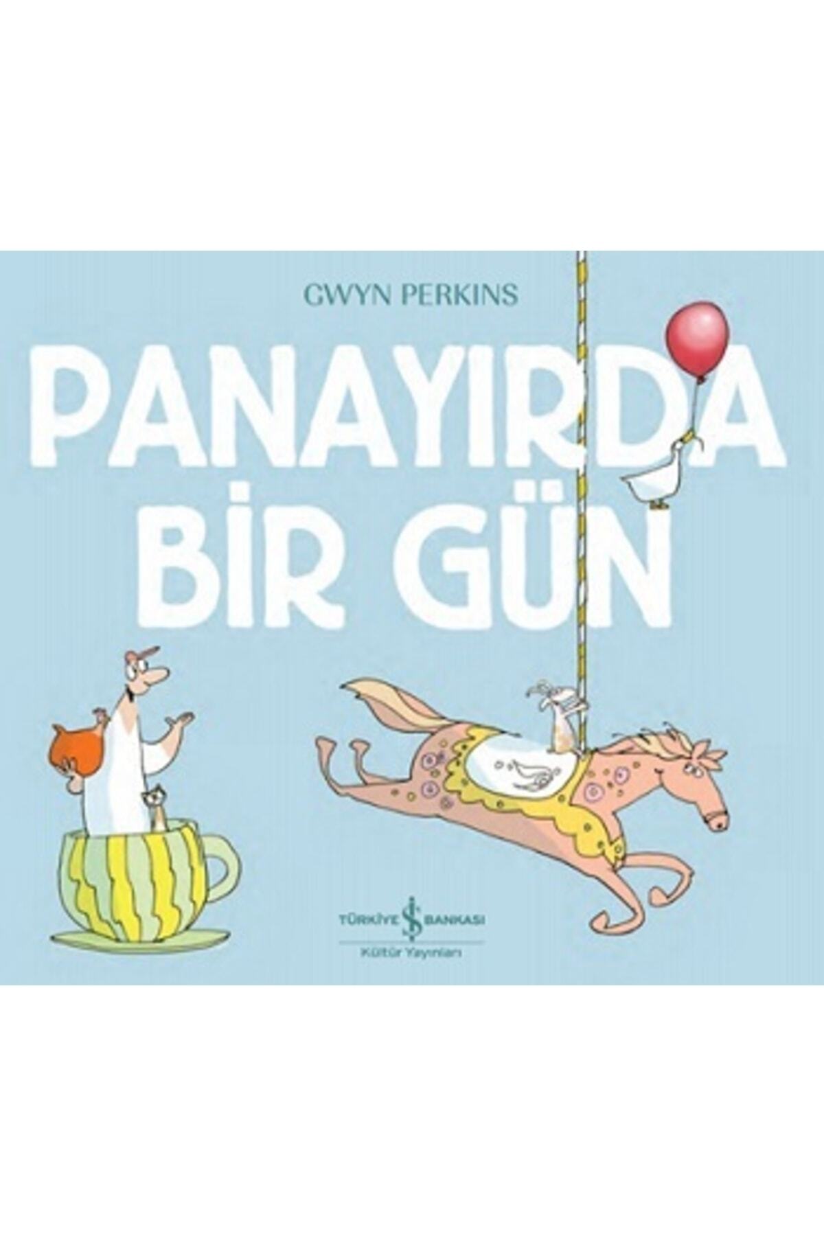şazenur Panayırda Bir Gün - İlk Okuma Kitaplarım 4-8 Yaş - Gwyn Perkins ...