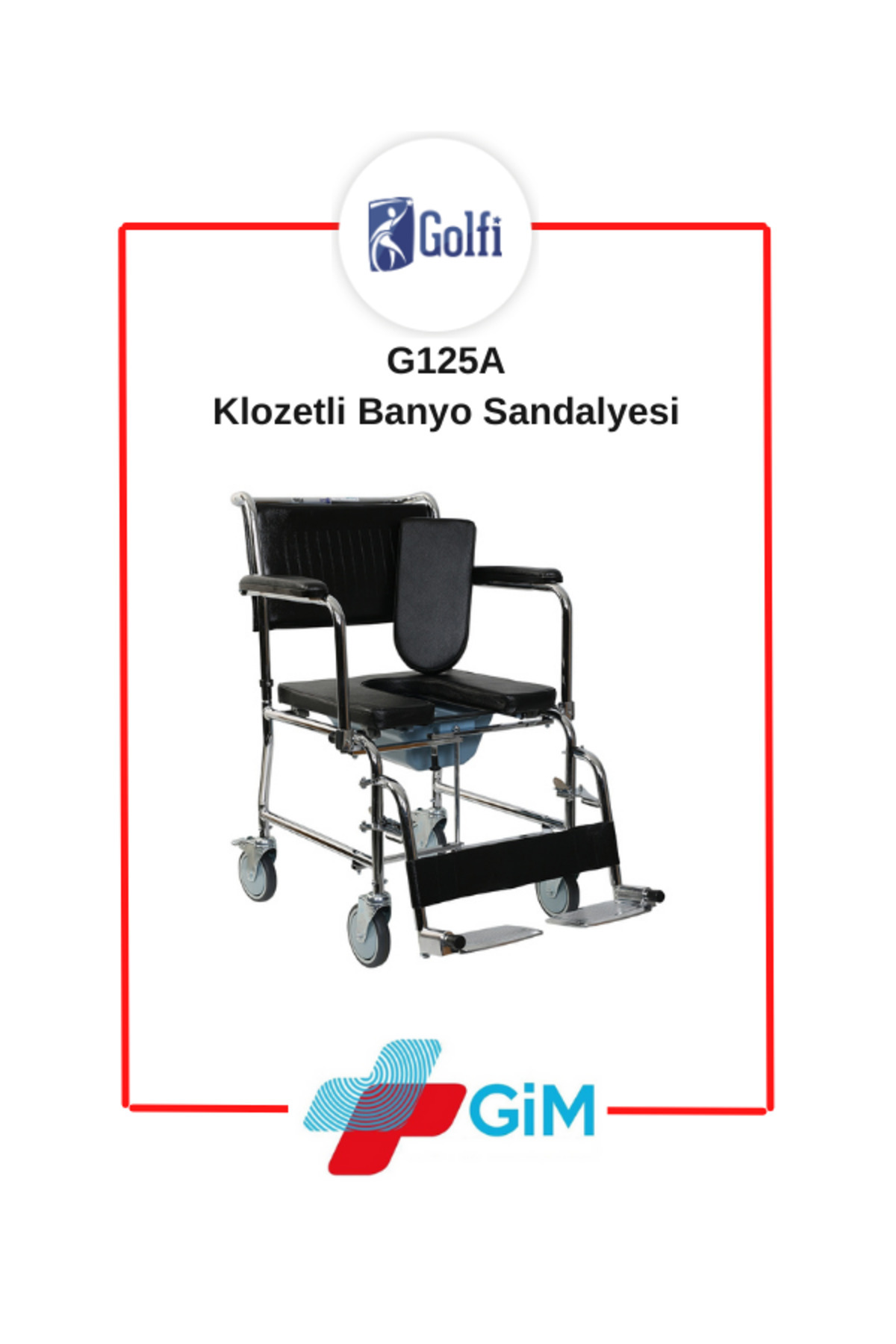 GİM Golfi G125A Tuvaletli Hasta Taşıma Sandalyesi Klozetli Banyo Hasta ...