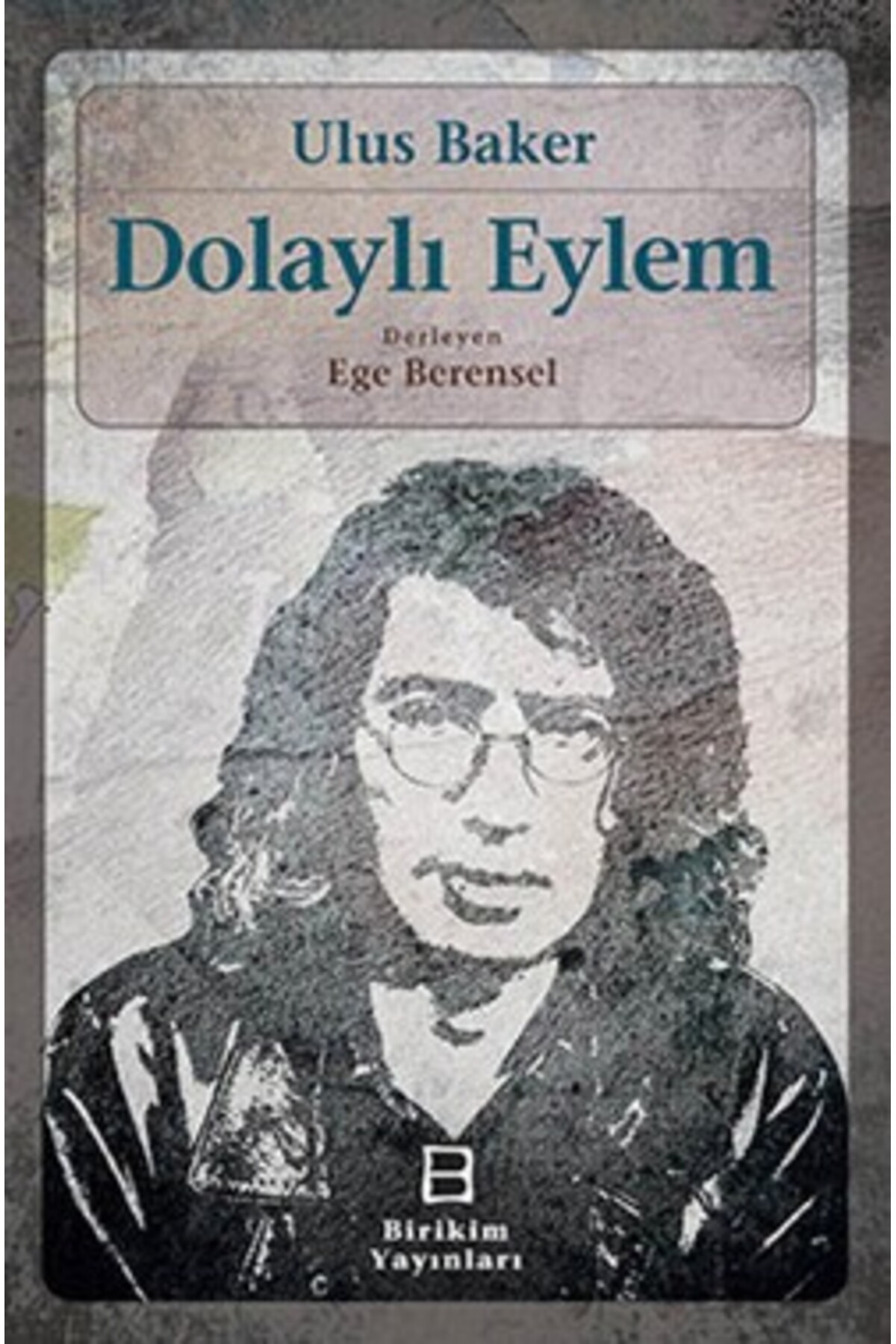 İletişim Yayınları Dolaylı Eylem - Fiyatı, Yorumları